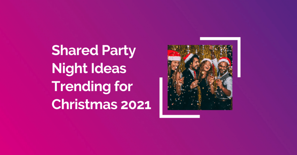 Shared Party Ideas Trending for Christmas | Eventify